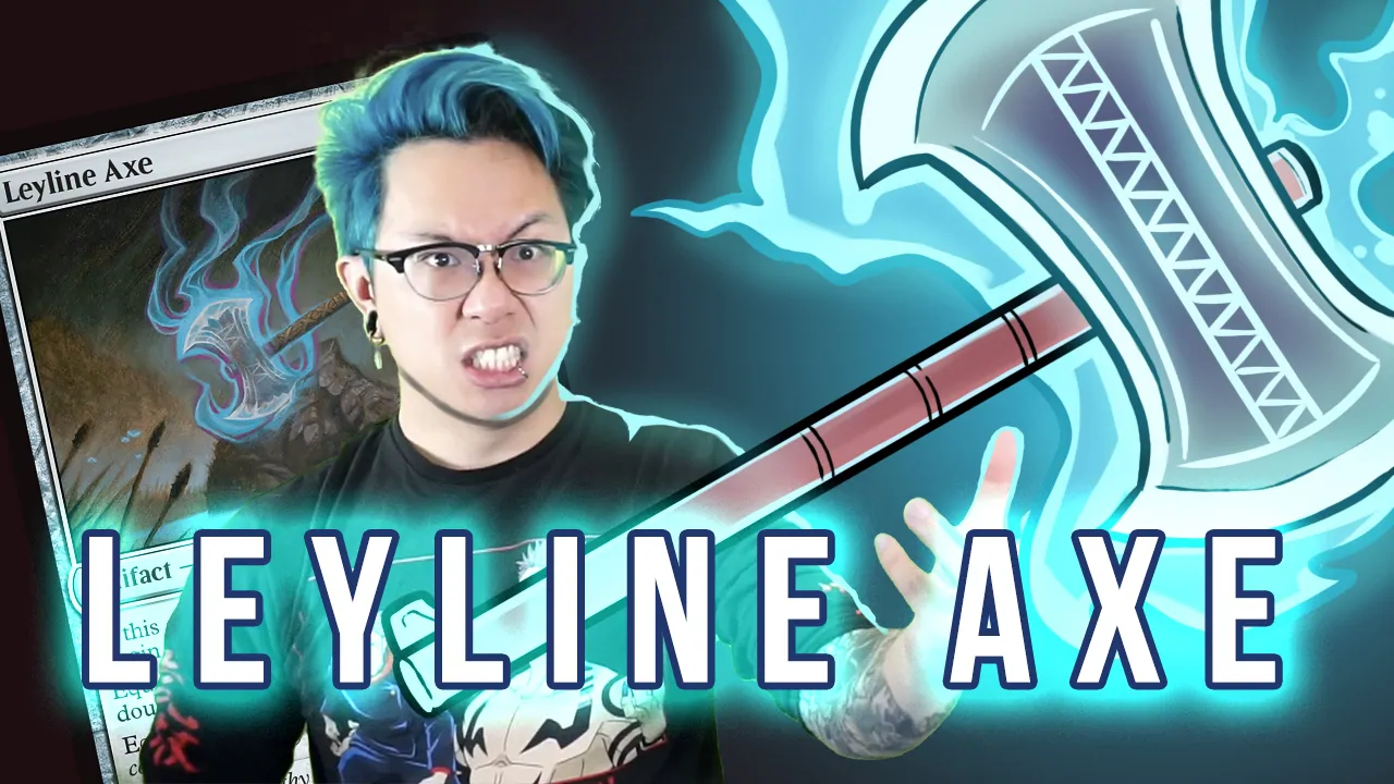 Single Scoop: Leyline Axe is a Balanced Embercleave