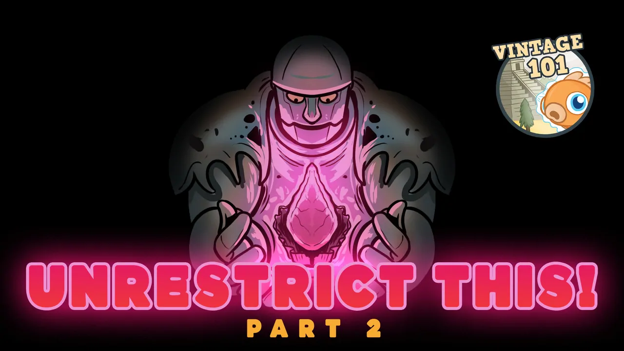 Vintage 101: Unrestrict This! Part 2