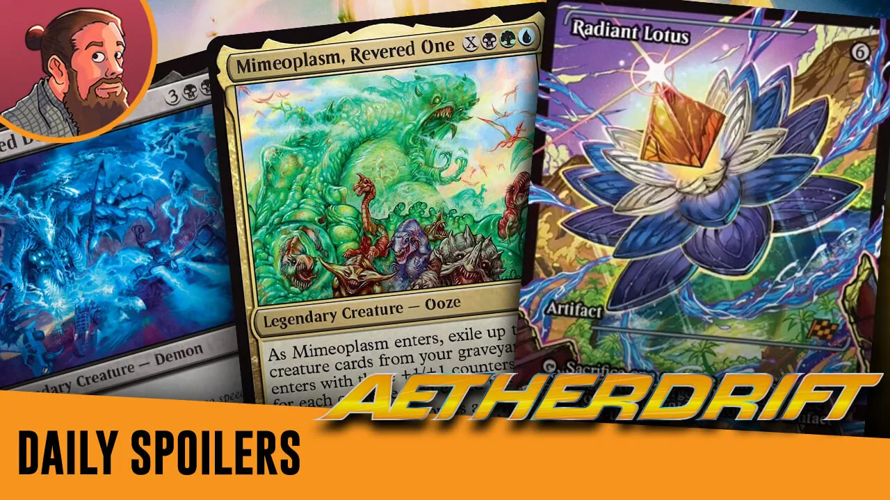 Aetherdrift Spoilers — January 28 | New Lotus and Mimeoplasm, Special
