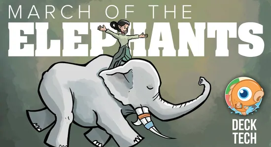 Instant Deck Tech: March of the Elephants (Standard)