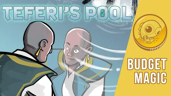 Budget Magic: $99 (26 tix) Teferi's Pool (Modern)