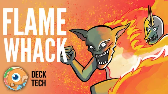 Instant Deck Tech: Flame Whack (Modern)
