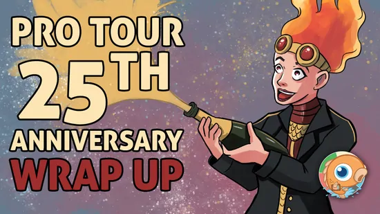 Pro Tour 25th Anniversary: Everything You Need to Know