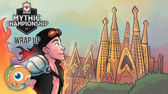 Mythic Championship IV: Wrap Up