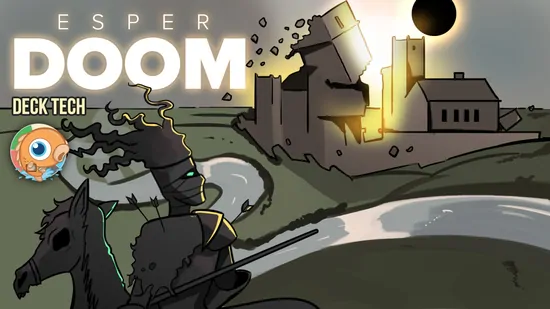 Instant Deck Tech: Esper Doom (Standard)