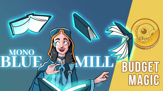 Budget Magic: $27 Mono-Blue Mill (Standard, Magic Arena)