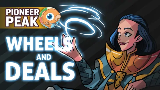 Pioneer Peak: Wheels and Deals (Pioneer, Magic Online)