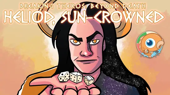Breaking Theros: Beyond Death—Heliod, Sun-Crowned