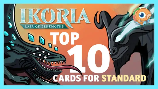 Top 10 Ikoria Cards for Standard