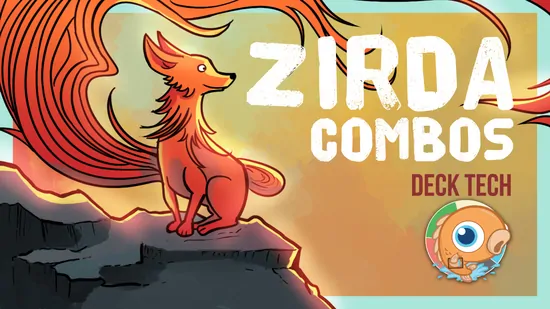 Instant Deck Tech: Zirda Combos (Standard)