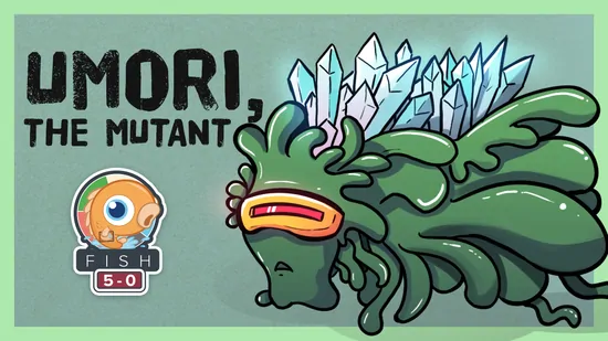 Fish Five-0: Umori's Mutants (Standard)