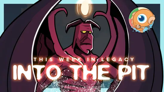 This Week in Legacy: Into the Pit