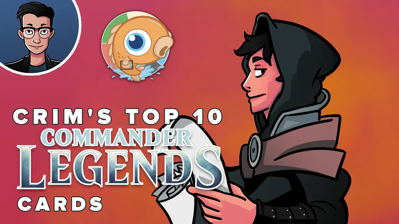TheAsianAvenger's Top 10 Commander Legends Cards