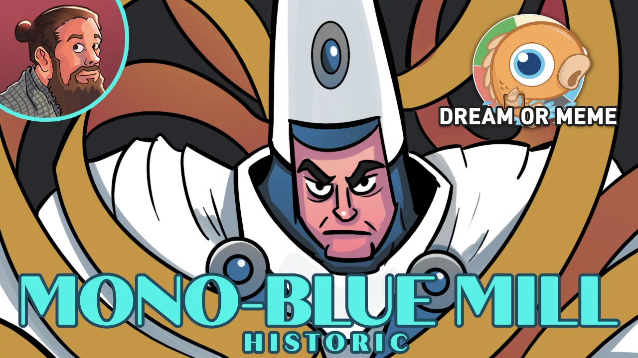 Meme or Dream? Mono-Blue Mill (Historic)