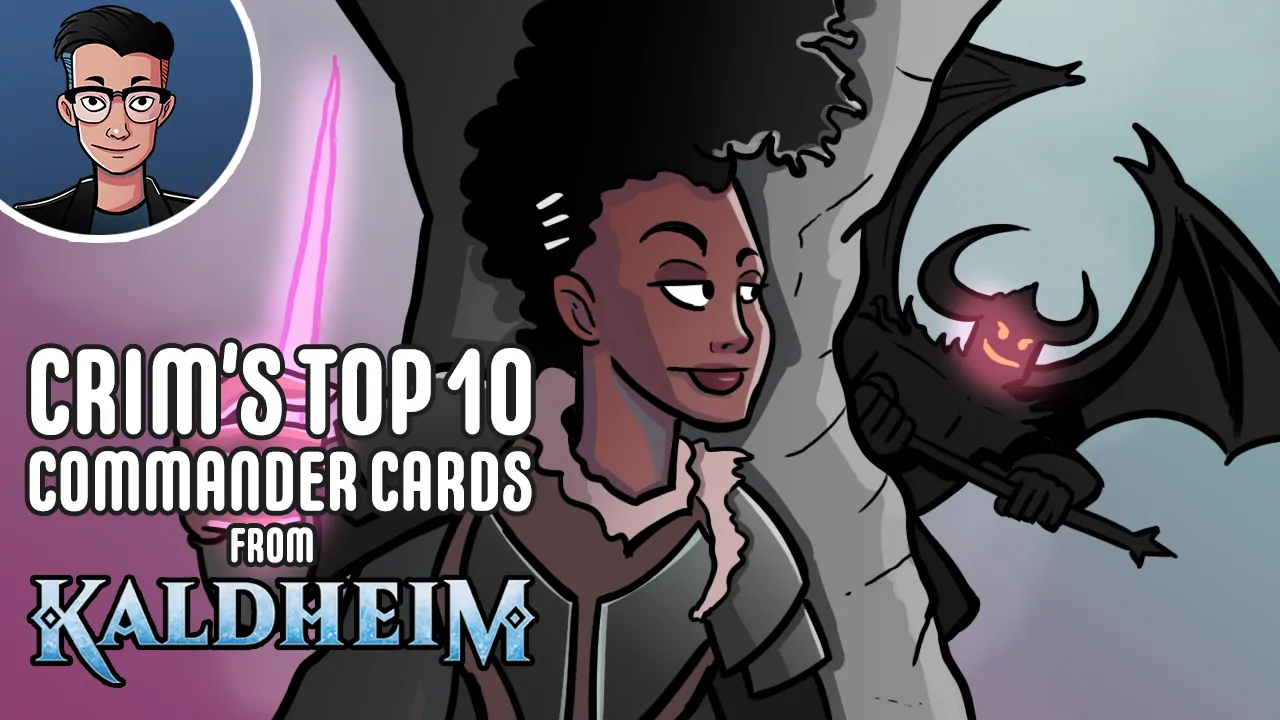 Crim's Top 10 Kaldheim Commander Cards