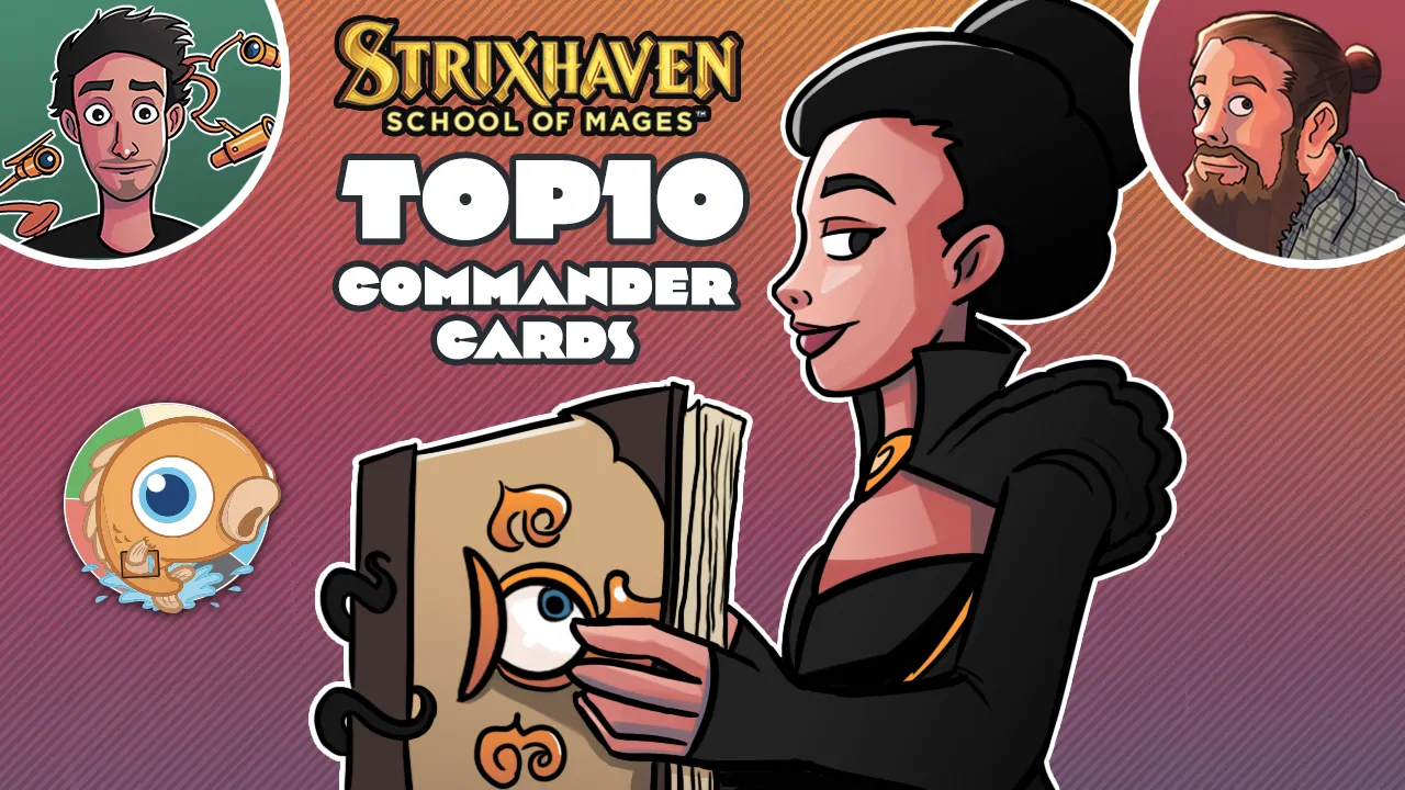 Strixhaven: Top 10 Commander Cards