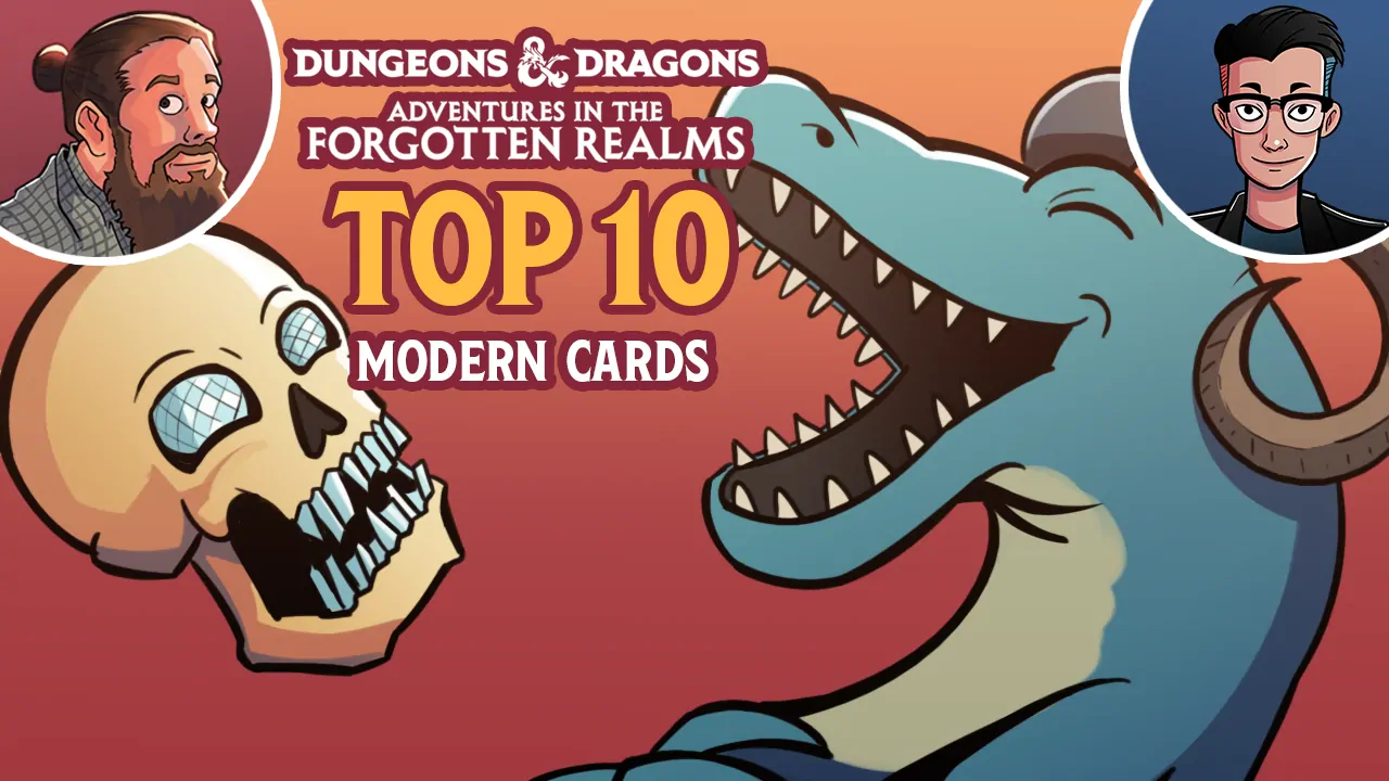 Adventures in the Forgotten Realms: Top 10 Modern Cards