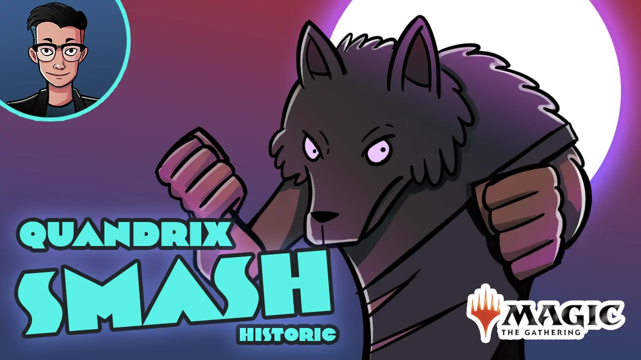 Historic 101: Quandrix Smash
