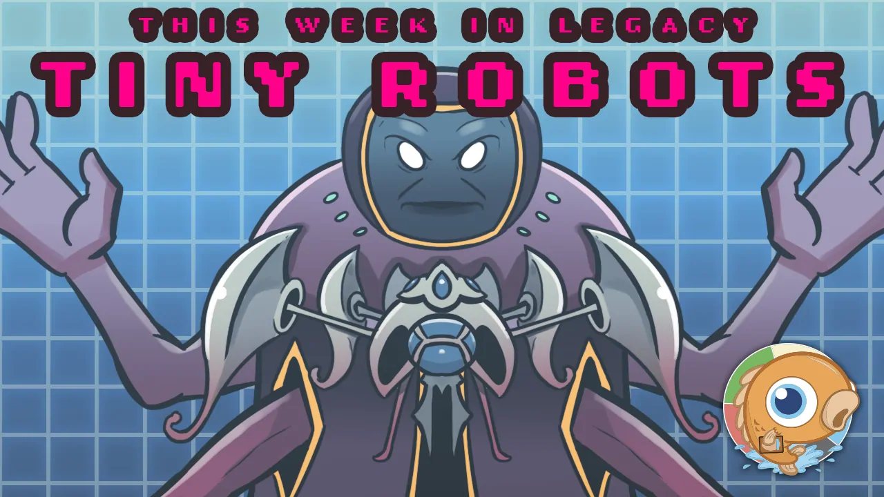 This Week in Legacy: Tiny Robots