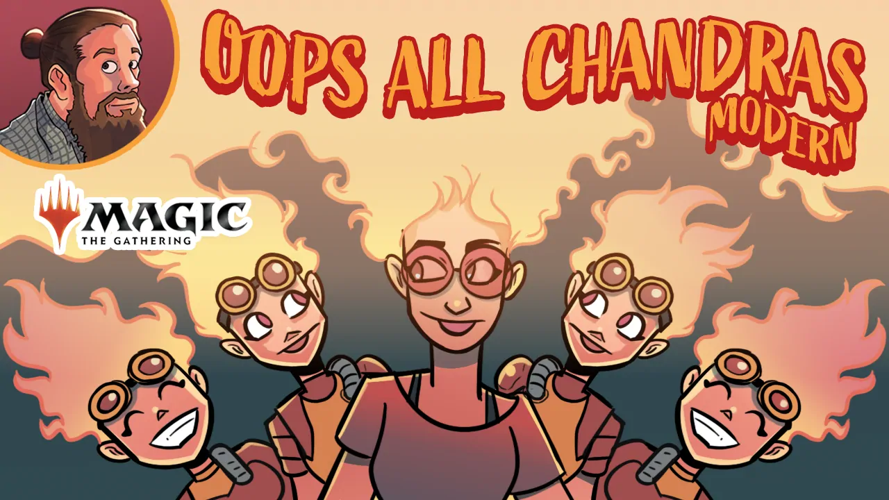 Much Abrew: Oops, All Chandras (Modern)