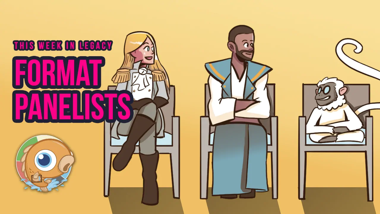 This Week in Legacy: Format Panelists