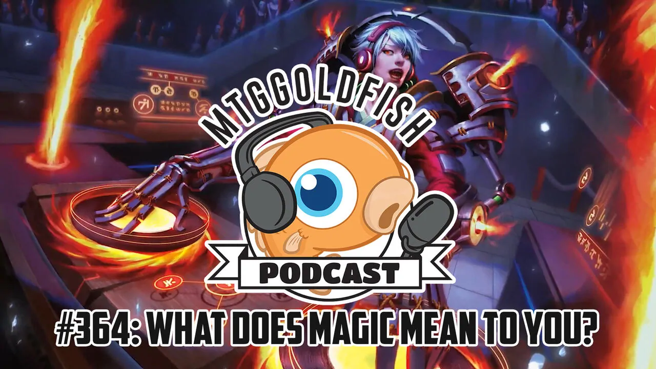 Podcast 364: What Does Magic Mean to You?