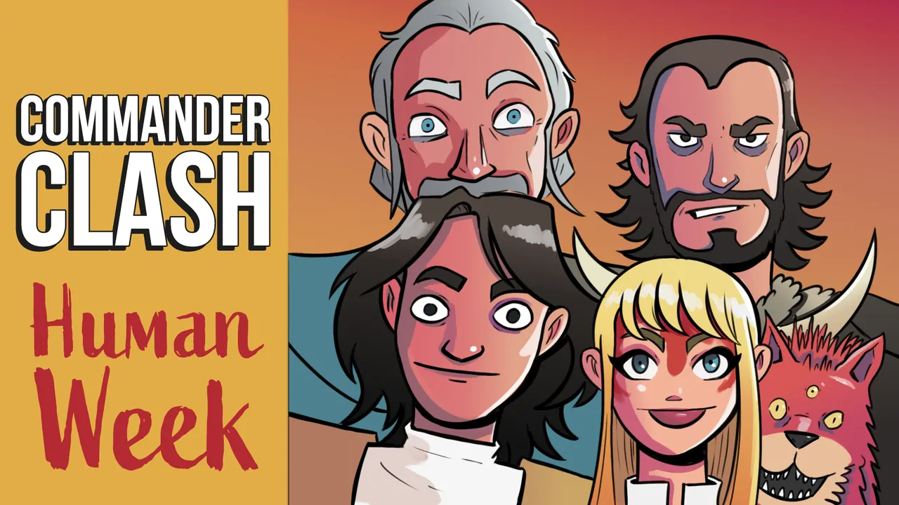 Human Tribal | Commander Clash S13 E10