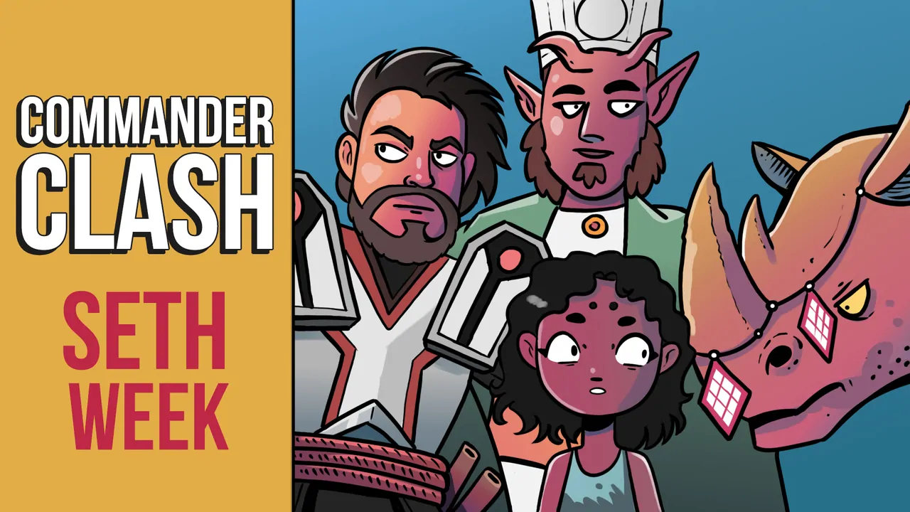 Seth Week | Commander Clash S13 E25