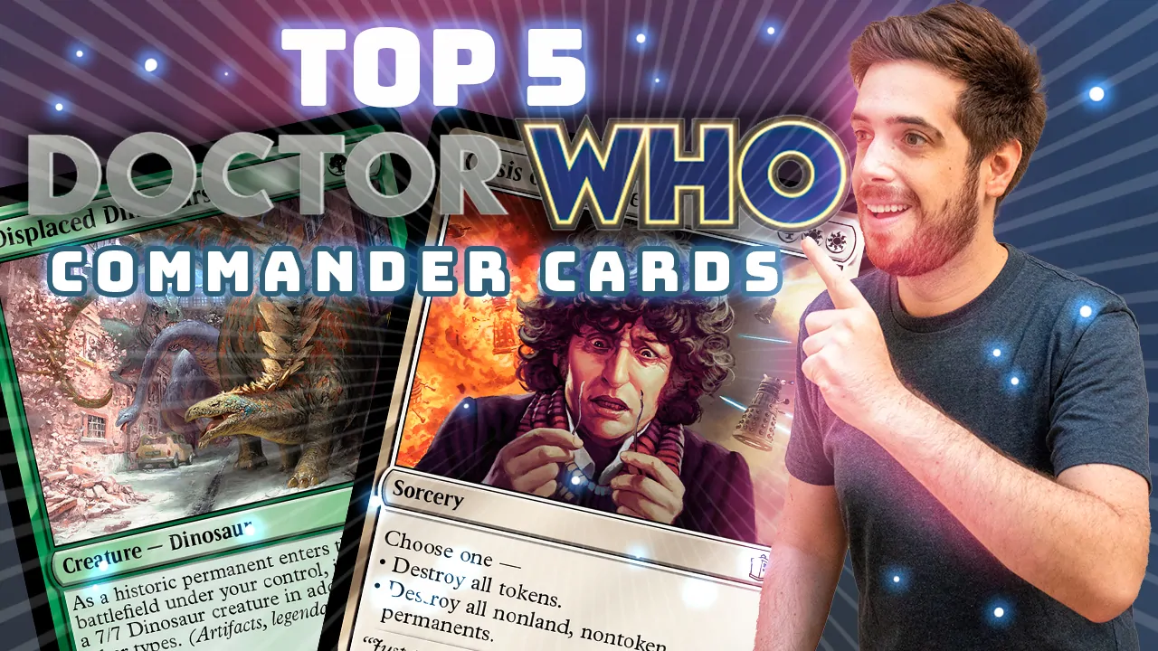 Top 5 Doctor Who Commander Cards For Non-Fans