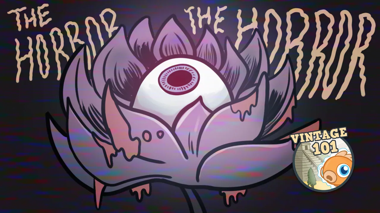 Vintage 101: The Horror! The Horror!