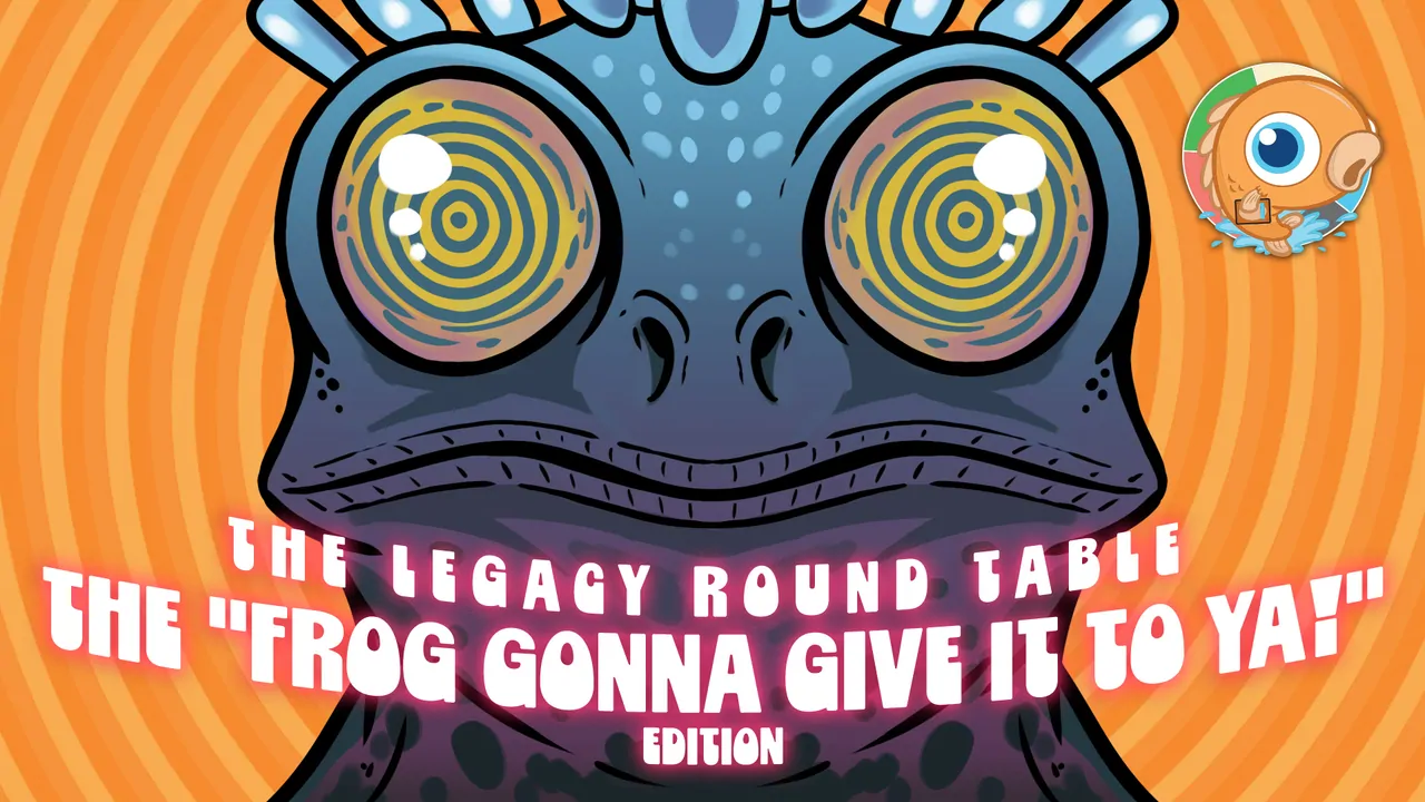 This Week in Legacy: The Legacy Round Table - The "Frog Gonna Give It